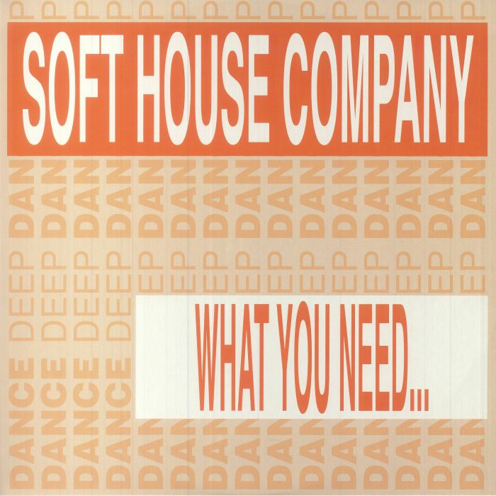 SOFT HOUSE COMPANY - What You Need Vinyl at Juno Records.