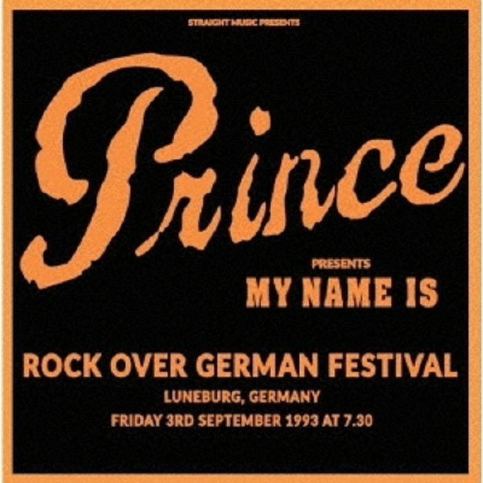 PRINCE - My Name Is Prince: Rock Over Germany Festival 1993 CD at Juno ...