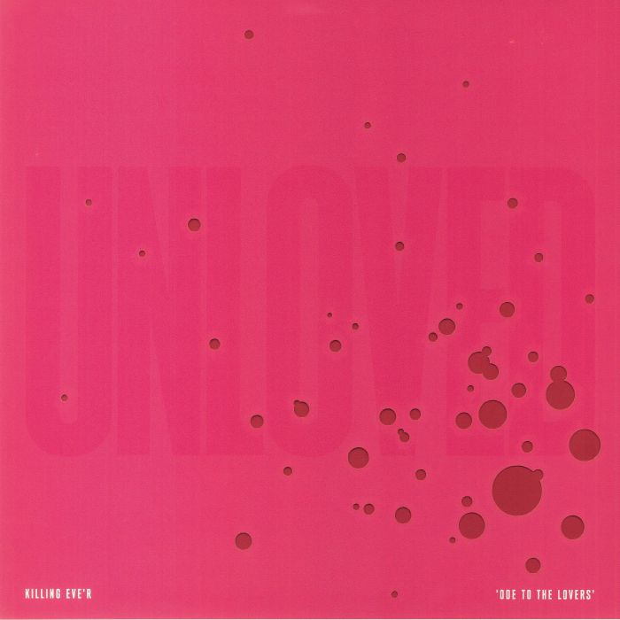 UNLOVED - Killing Eve'r: Ode To The Lovers Vinyl at Juno Records.
