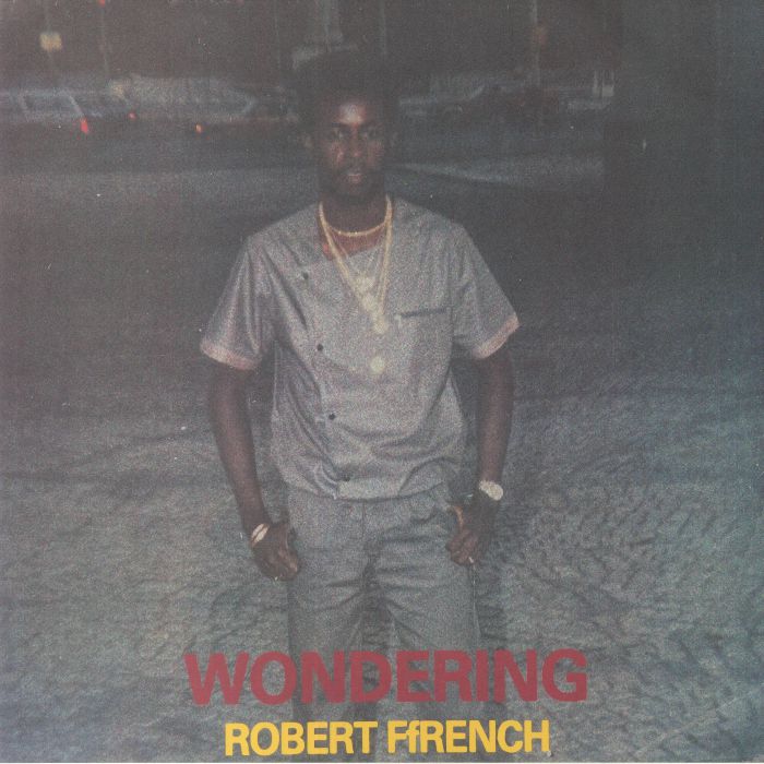 Robert FFRENCH - Wondering Vinyl at Juno Records.