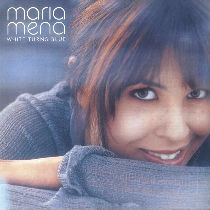 Maria MENA - White Turns Blue Vinyl at Juno Records.