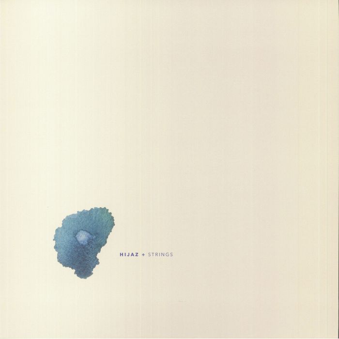 HIJAZ - Hijaz & Strings Vinyl at Juno Records.