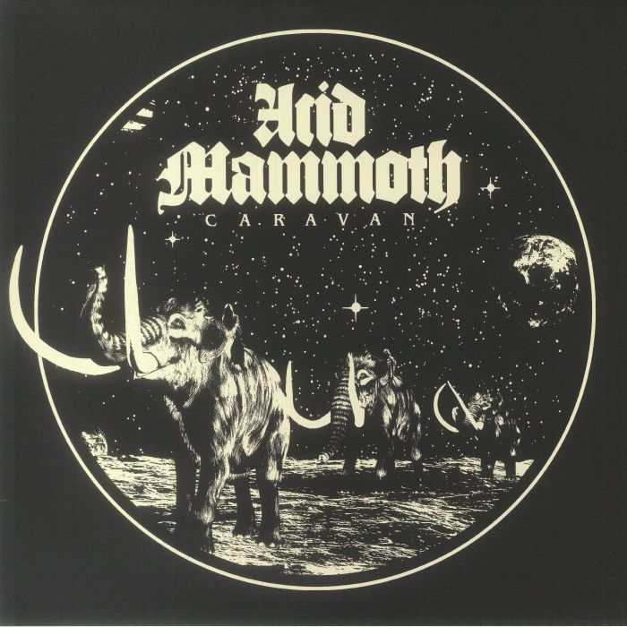 ACID MAMMOTH - Caravan Vinyl at Juno Records.
