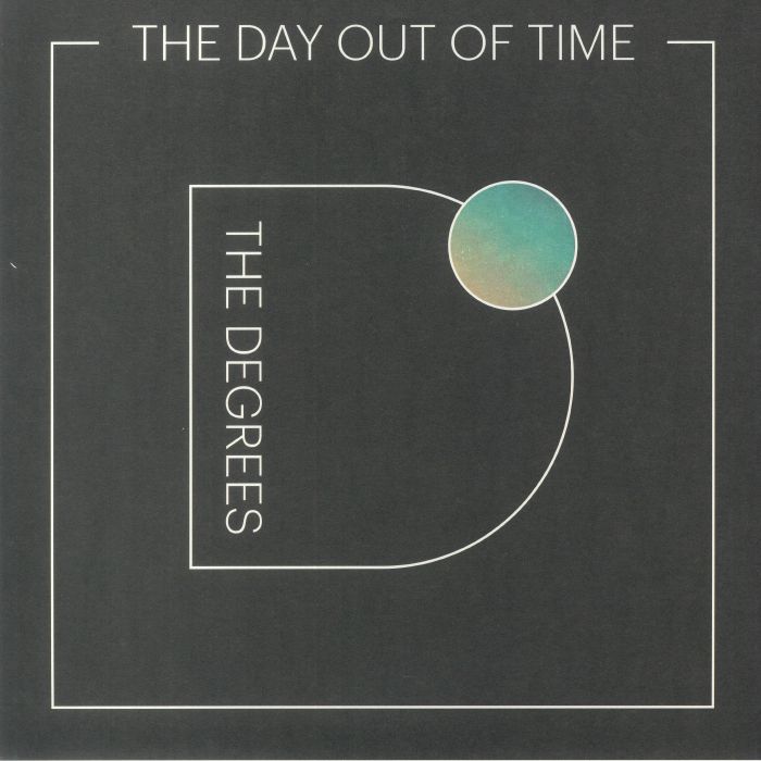 The DEGREES - The Day Out Of Time Vinyl at Juno Records.
