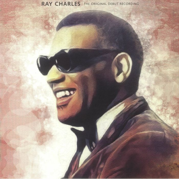 Ray CHARLES - The Original Debut Recording Vinyl at Juno Records.