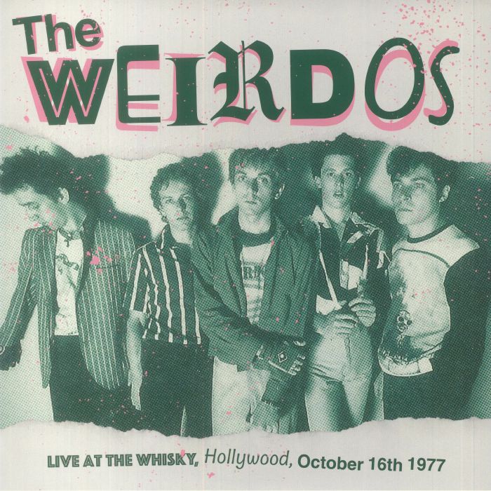 The WEIRDOS - Live At The Whisky Hollywood October 16th 1977 Vinyl at ...