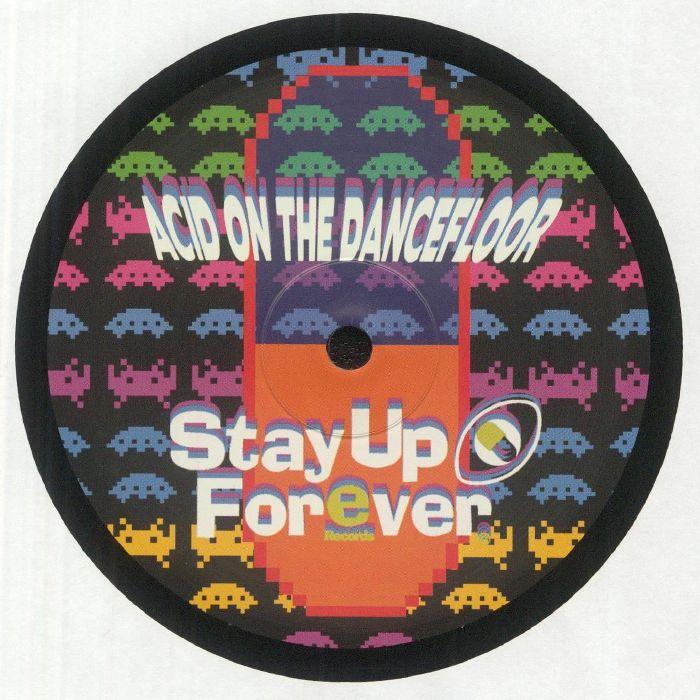 ACID VIGILANTES/CIUCIEK/ERYKK MTK - Stay Up Forever 110 Vinyl at Juno ...