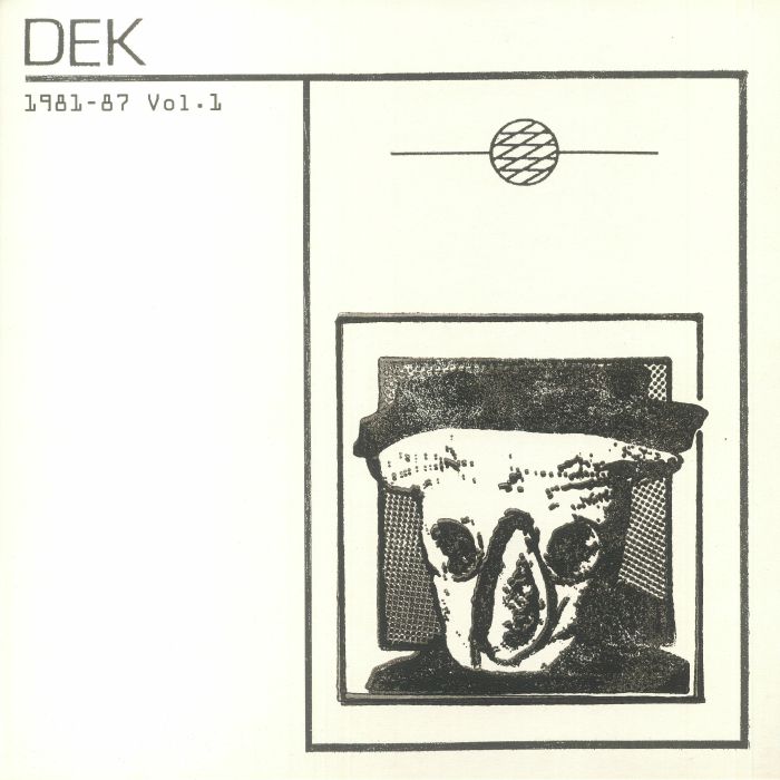 DEK - 1981-87 Vol 1 Vinyl at Juno Records.
