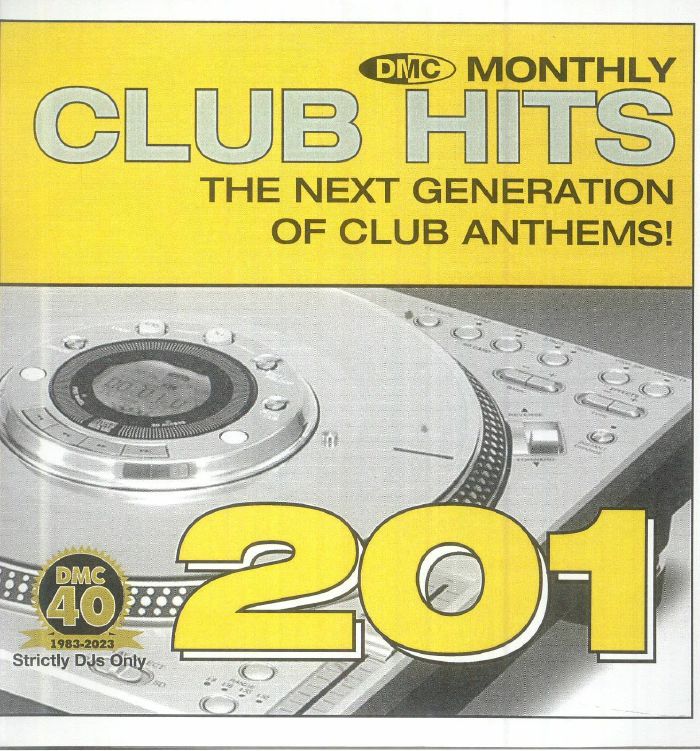VARIOUS - DMC Monthly Club Hits 201: The Next Generation Of Club ...