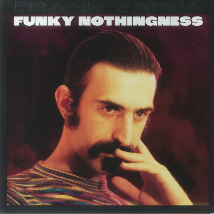Frank ZAPPA - Funky Nothingness Vinyl at Juno Records.