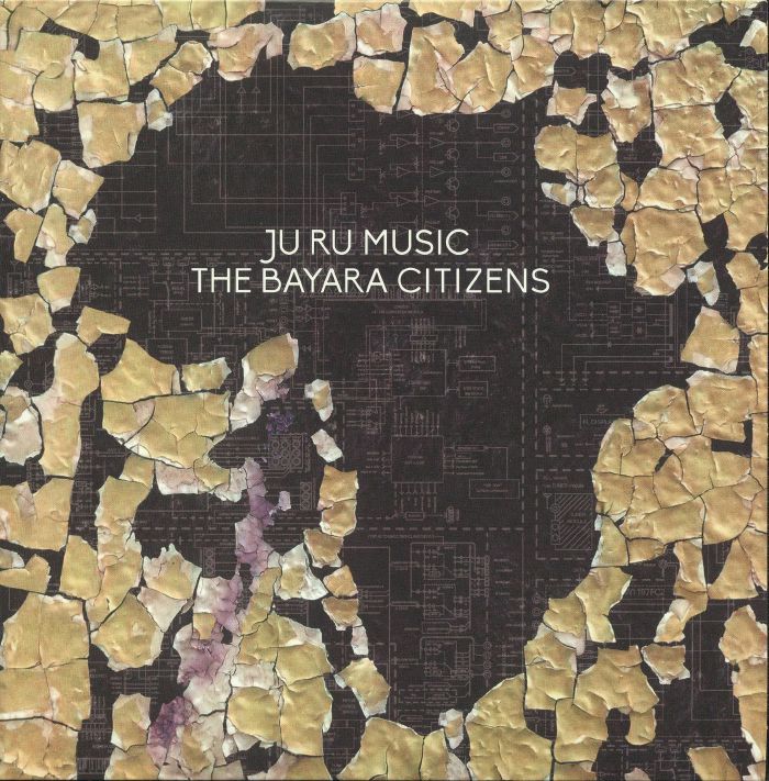 The BAYARA CITIZENS - Ju Ru Music Vinyl at Juno Records.
