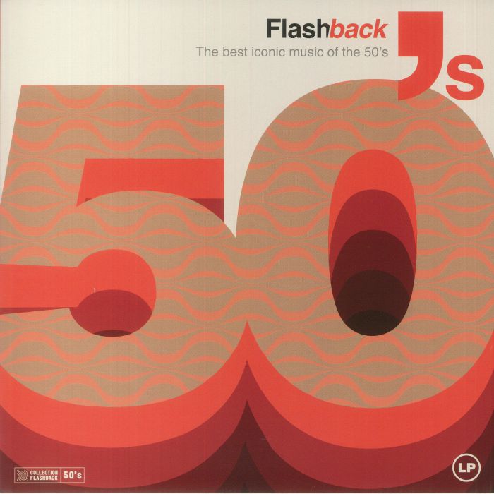 VARIOUS - Flashback 50s: The Best Iconic Music Of The 50 s Vinyl at Juno Records.
