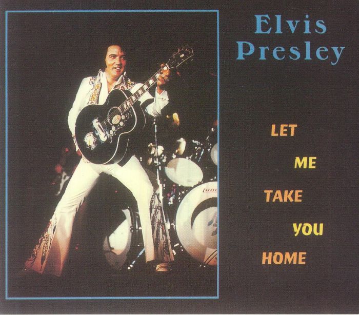 Elvis PRESLEY - Let Me Take You Home CD at Juno Records.