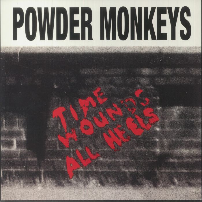 POWDER MONKEYS - Time Wounds All Heels (reissue) Vinyl at Juno Records.