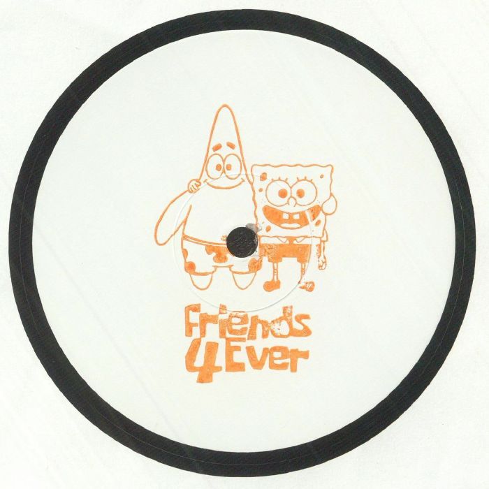 FRIENDS 4 EVER - F4E 003 Vinyl at Juno Records.