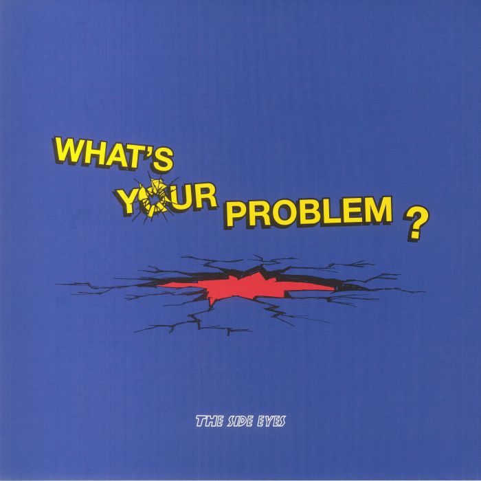 The SIDE EYES - What's Your Problem? Vinyl at Juno Records.