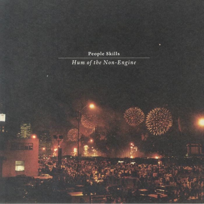 PEOPLE SKILLS - Hum Of The Non Engine Vinyl at Juno Records.