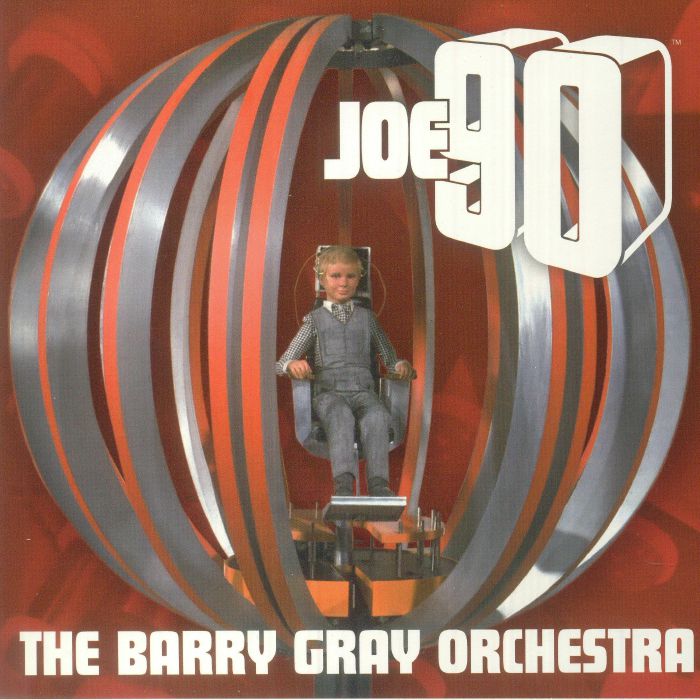 The BARRY GRAY ORCHESTRA - Joe 90 (Soundtrack) Vinyl at Juno Records.