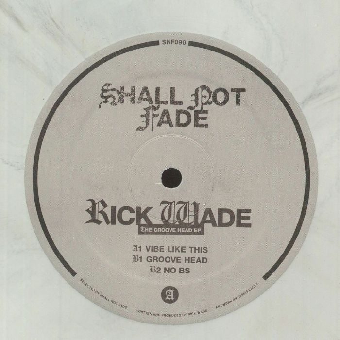 Rick WADE - The Groove Head EP Vinyl at Juno Records.