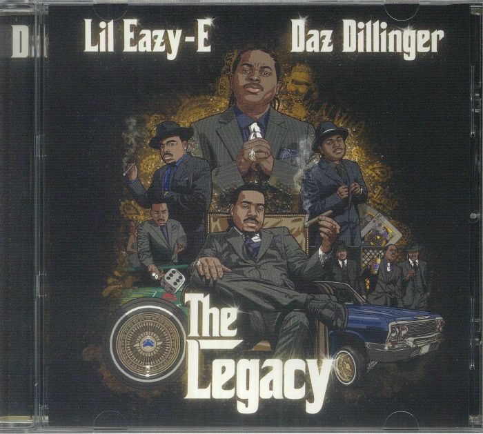LIL EAZY E/DAZ DILLINGER - The Legacy CD at Juno Records.