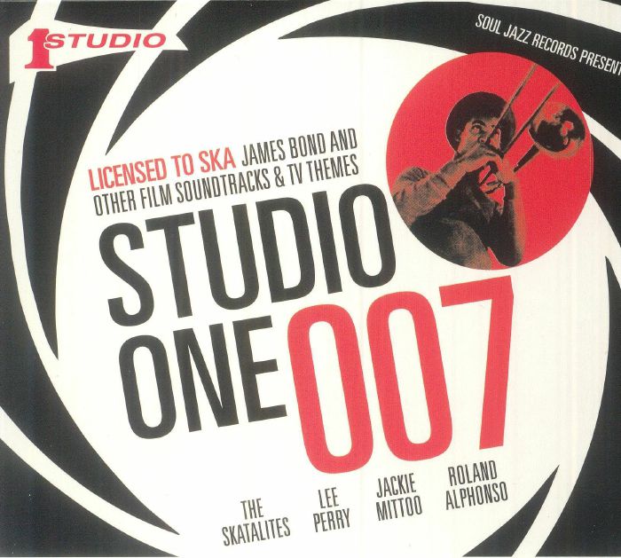 VARIOUS - Studio One 007: Licenced To Ska James Bond & Other Film ...