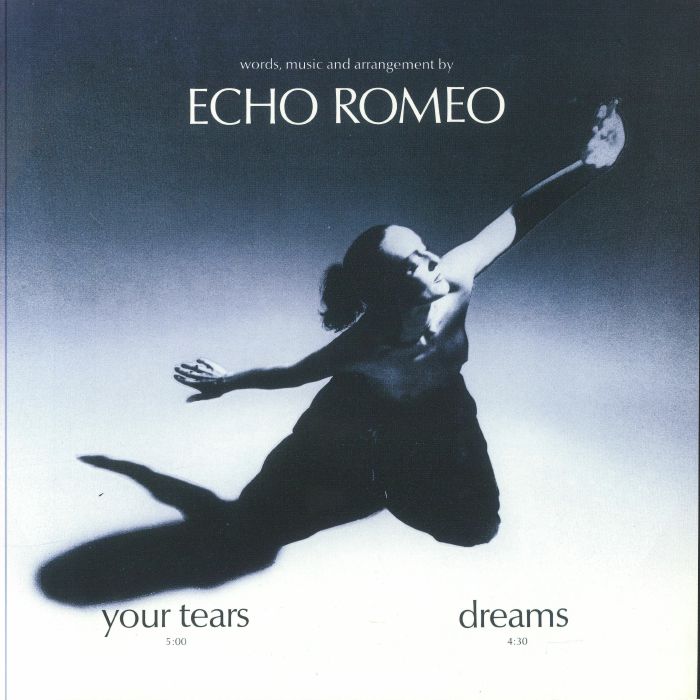 ECHO ROMEO - Your Tears (reissue) Vinyl at Juno Records.