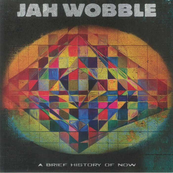 JAH WOBBLE - A Brief History Of Now Vinyl at Juno Records.