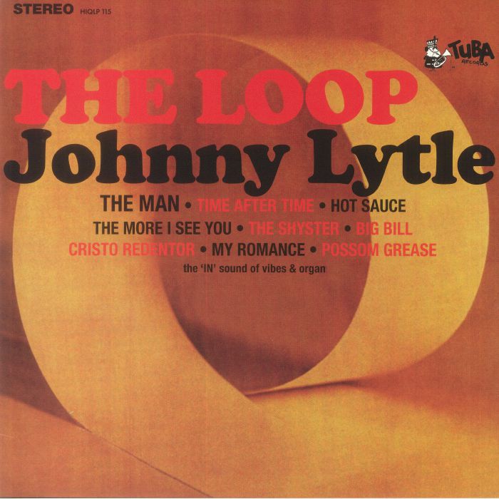 Johnny LYTLE - The Loop (reissue) Vinyl at Juno Records.