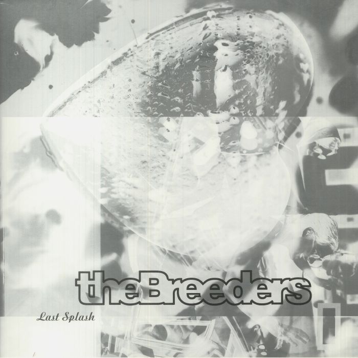 The BREEDERS - Last Splash (30th Anniversary Edition) Vinyl at Juno ...