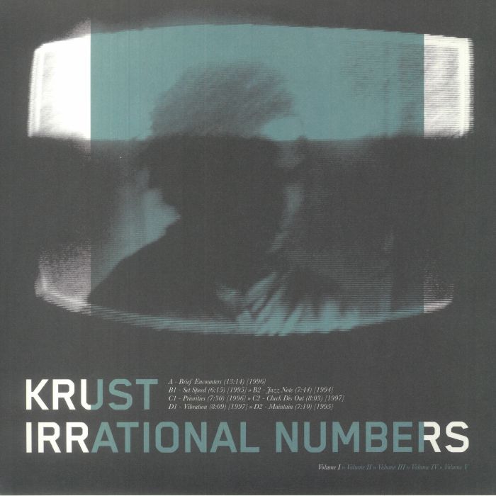 KRUST - Irrational Numbers Volume 1 Vinyl at Juno Records.