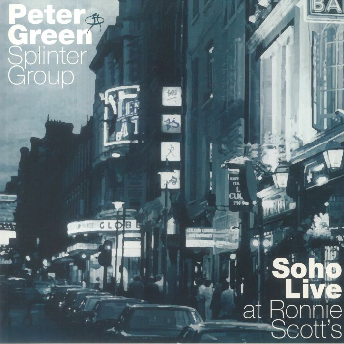 PETER GREEN SPLINTER GROUP - Soho Live: At Ronnie Scotts Vinyl at Juno ...