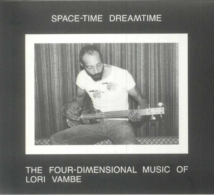 Lori VAMBE - Space Time Dreamtime: The Four Dimensional Music Of Lori ...