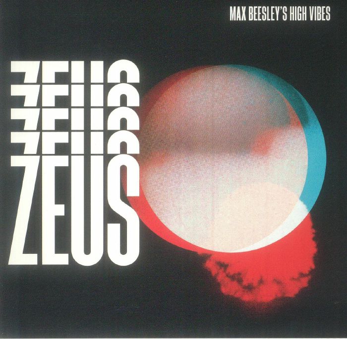 MAX BEESLEY S HIGH VIBES - Zeus CD at Juno Records.