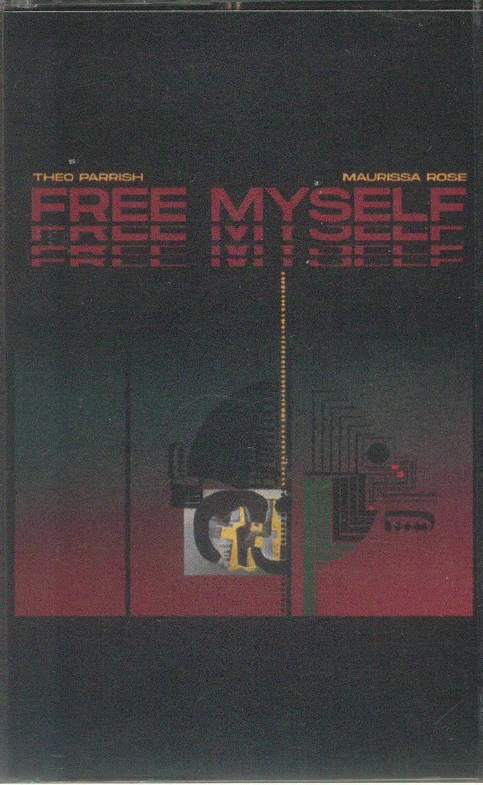 Theo PARRISH/MAURISSA ROSE - Free Myself Vinyl at Juno Records.