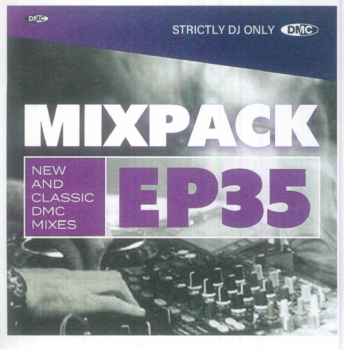 VARIOUS - DMC Mixpack EP 35: New & Classic DMC Mixes & Remixes For ...
