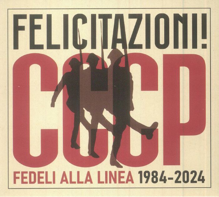 CCCP FEDELI ALLA LINEA - Felicitazioni! CCCP Fedeli Alla Linea 1984 ...