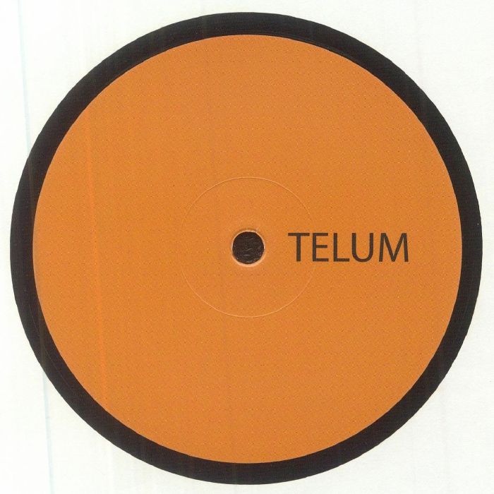 TELUM - TELUM 011 Vinyl at Juno Records.