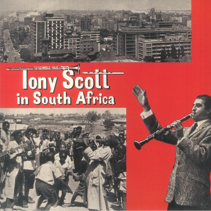 TONY SCOTT with THE TONY SCOTT SOUTH AFRICAN QUARTET/THE ALEXANDRA DEAD ...