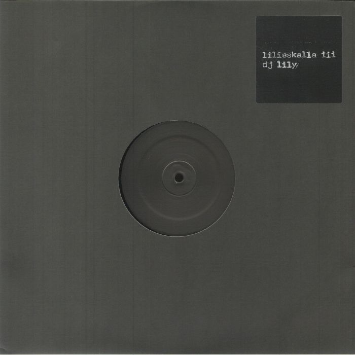 DJ LILY - LILIESKALLA 3 Vinyl at Juno Records.