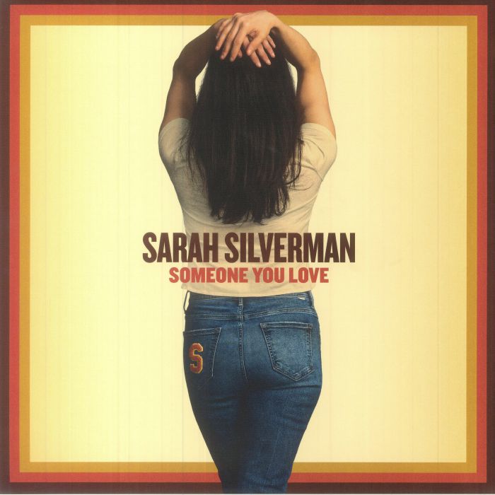 Sarah SILVERMAN - Someone You Love Vinyl at Juno Records.