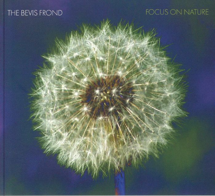 The BEVIS FROND - Focus On Nature CD at Juno Records.