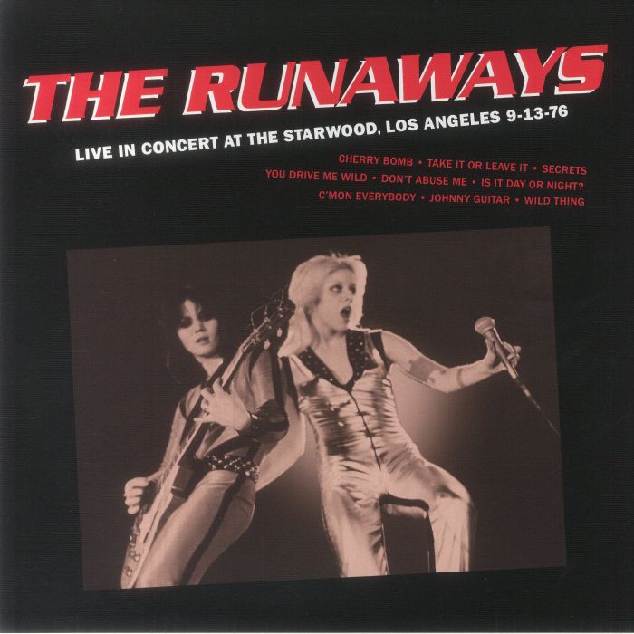 The RUNAWAYS - Live In Concert At The Starwood Los Angeles 9/13/76 ...