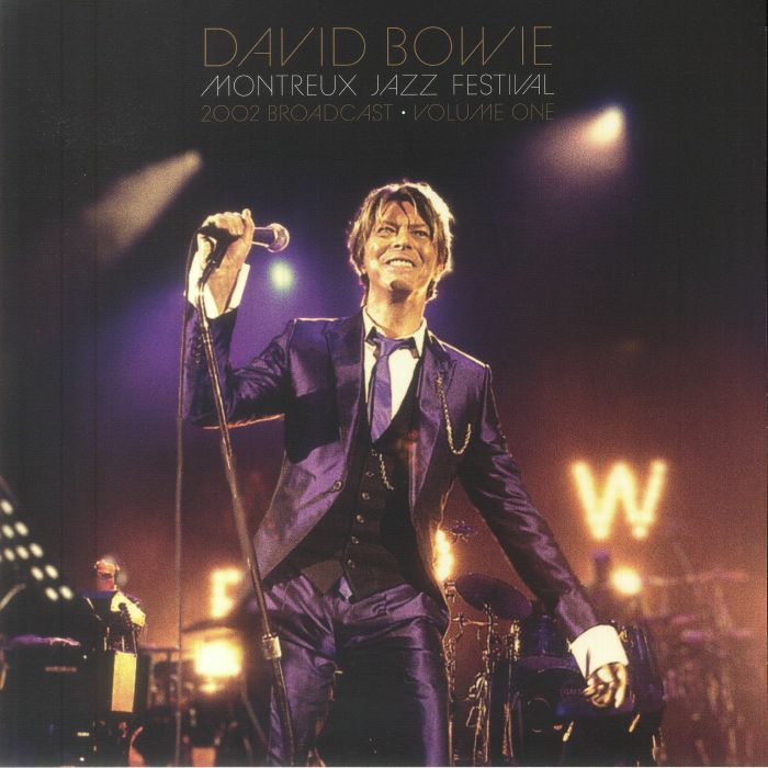 David BOWIE - Montreux Jazz Festival 2002 Broadcast Vol 1 Vinyl at Juno Records.