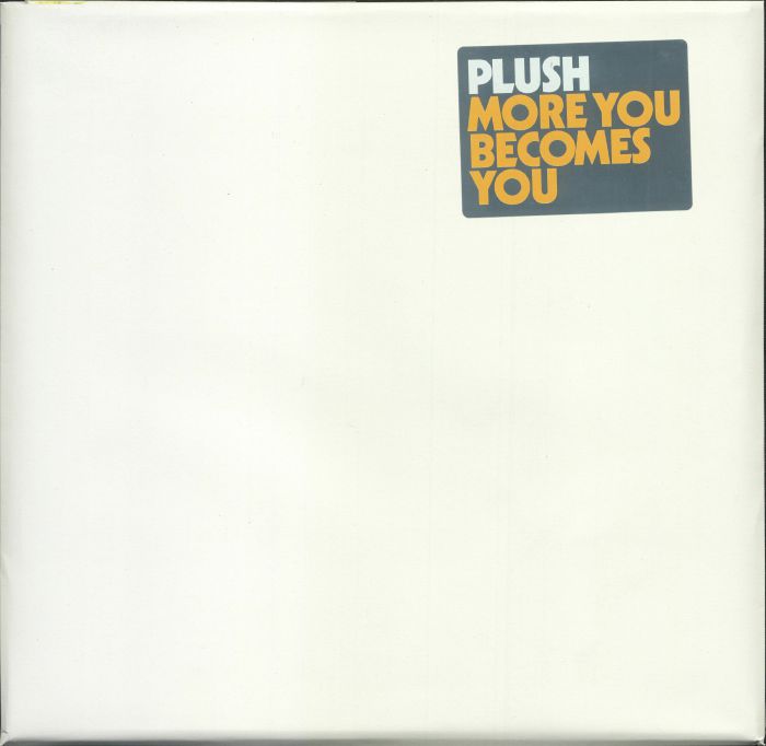 PLUSH - More You Becomes You (remastered) Vinyl at Juno Records.