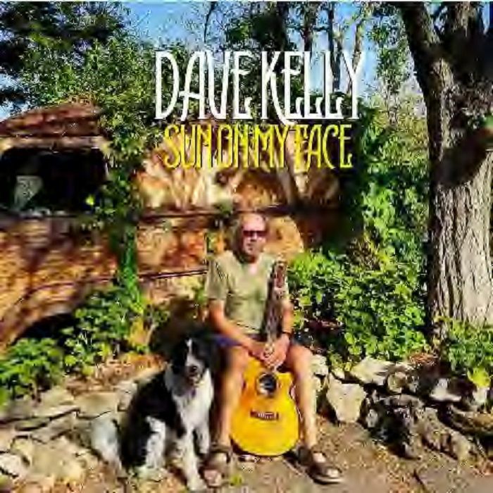 Dave KELLY - Sun On My Face CD at Juno Records.