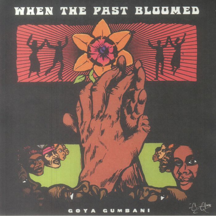 Goya GUMBANI - When The Past Bloomed Vinyl at Juno Records.