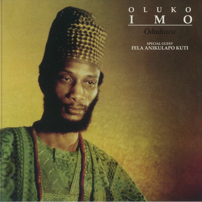 Oluko IMO - Oduduwa (reissue) Vinyl at Juno Records.
