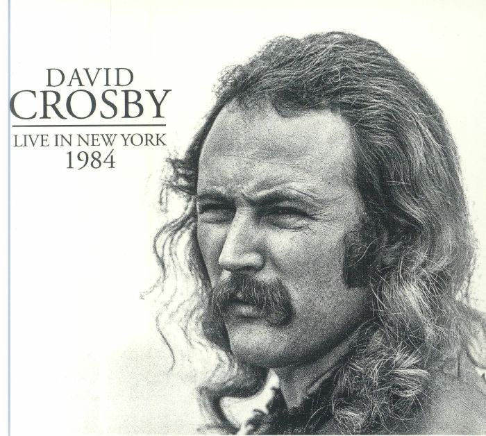 David CROSBY - Live In New York 1984 CD at Juno Records.