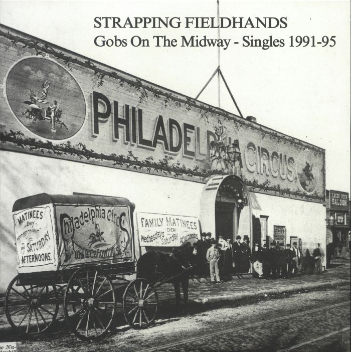 STRAPPING FIELDHANDS - Gobs On The Midway: Singles 1991-95 (remastered ...