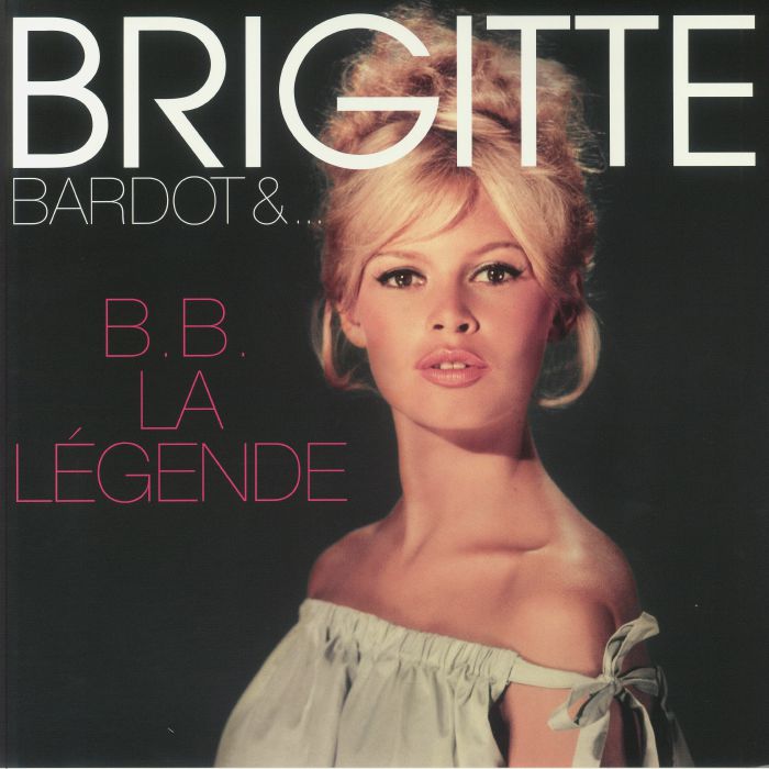 Brigitte BARDOT/VARIOUS - BB La Legende Vinyl at Juno Records.
